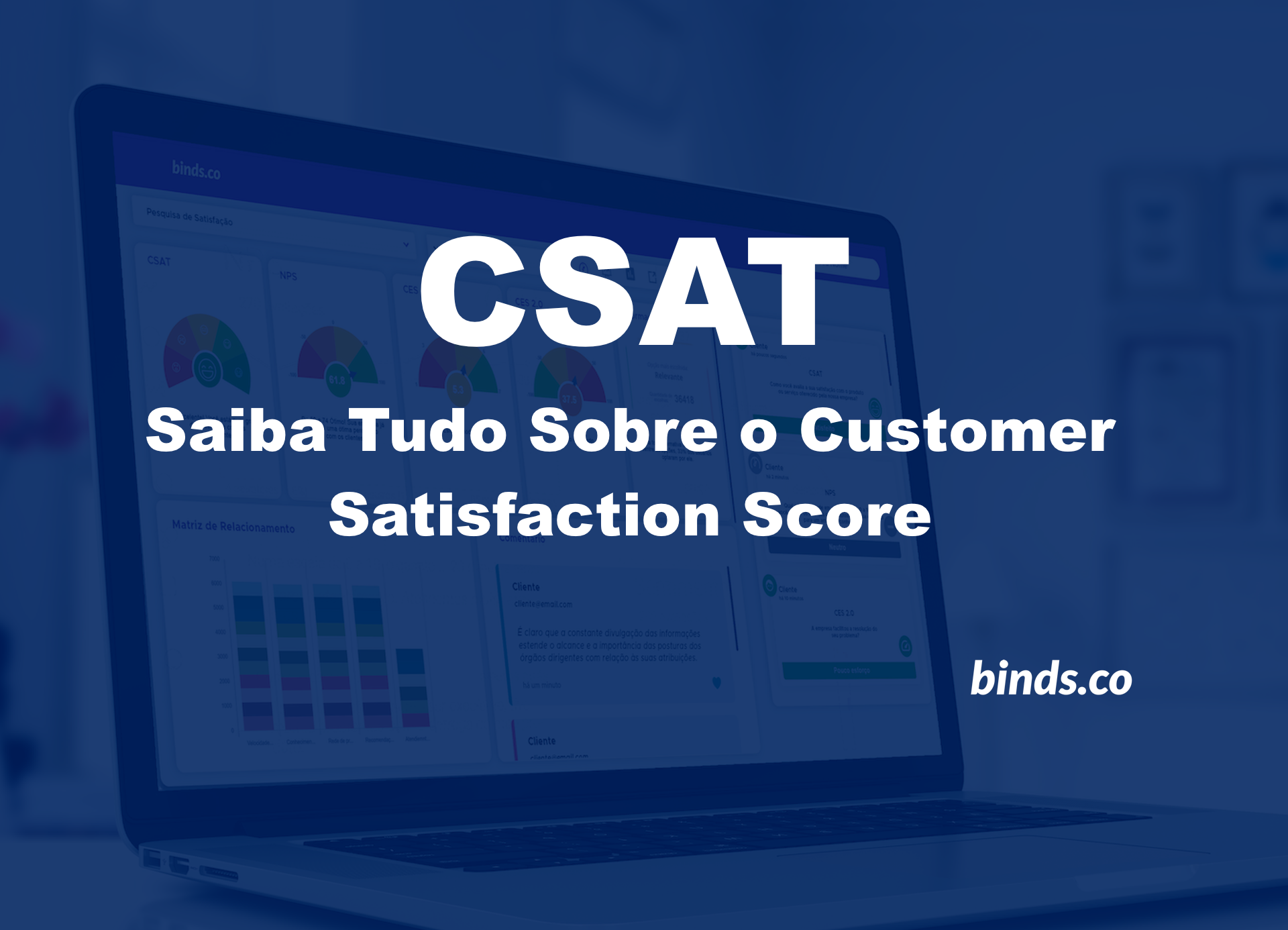 CSAT: Guia Completo para a sua Empresa | binds.co